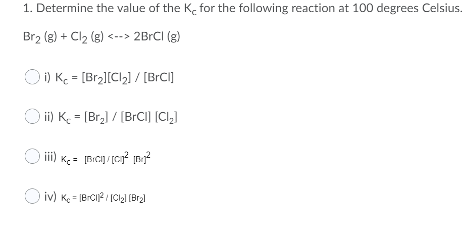 Solved 1. Determine the value of the Kc for the following | Chegg.com