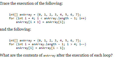 Solved Trace the execution of the following: int [ ] anArray | Chegg.com