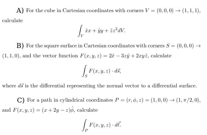Solved A) For the cube in Cartesian coordinates with corners | Chegg.com