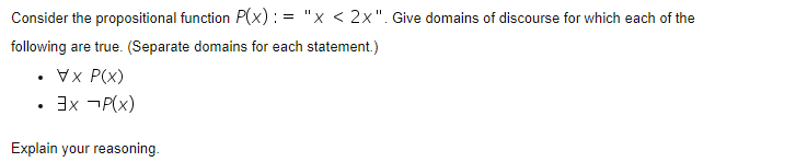 Solved Consider the propositional function P(x): = "x
