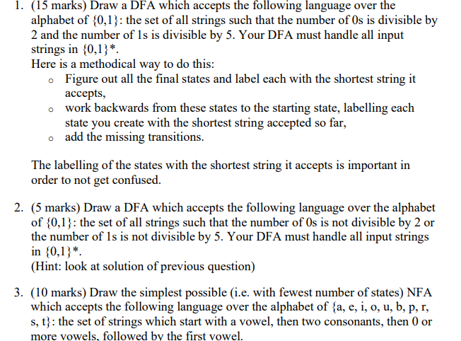 Solved 1. (15 marks) Draw a DFA which accepts the following | Chegg.com