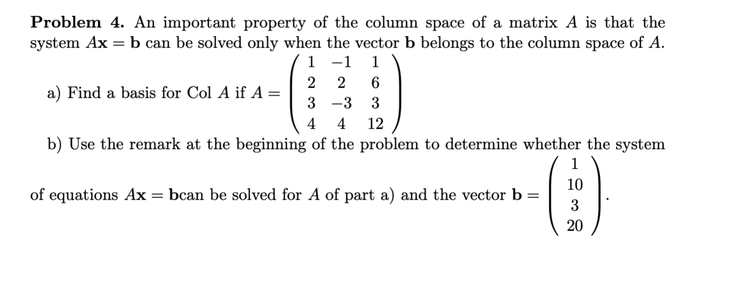 Solved Problem 4. An important property of the column space | Chegg.com