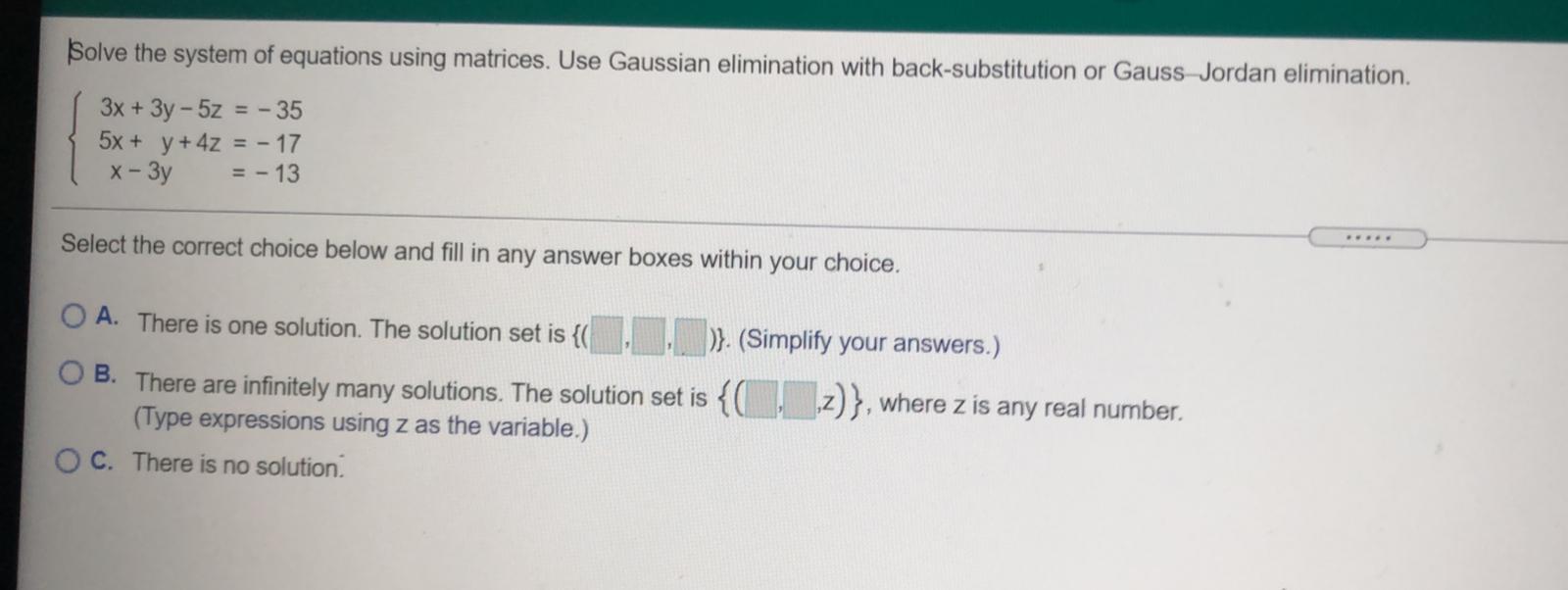 Solved Solve the system of equations using matrices. Use | Chegg.com