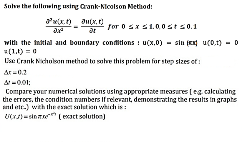 Solve the following using Crank-Nicolson Method: a | Chegg.com