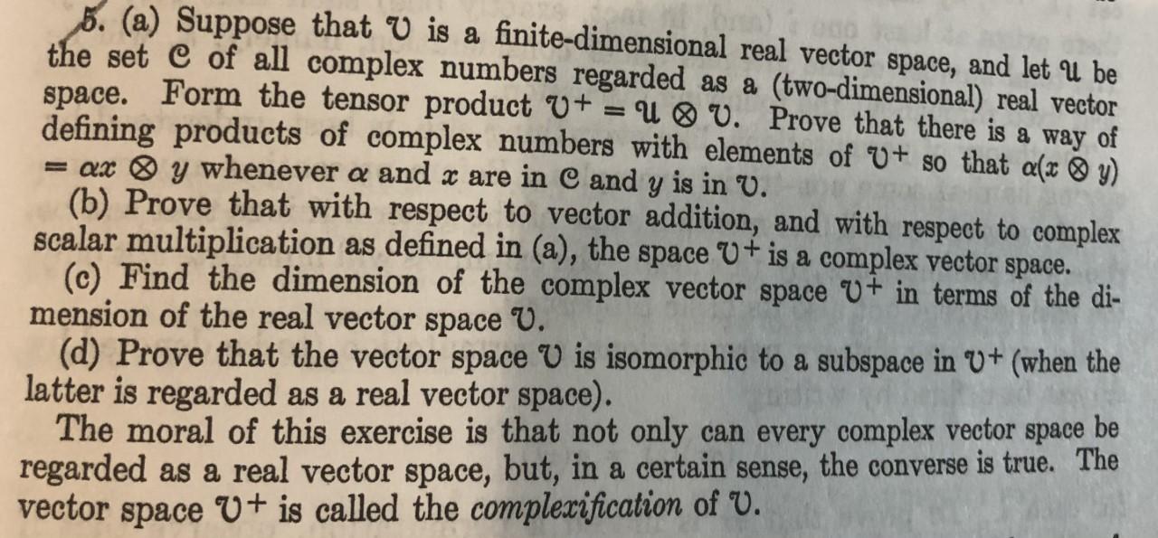 5 A Suppose That V Is A Finite Dimensional Real