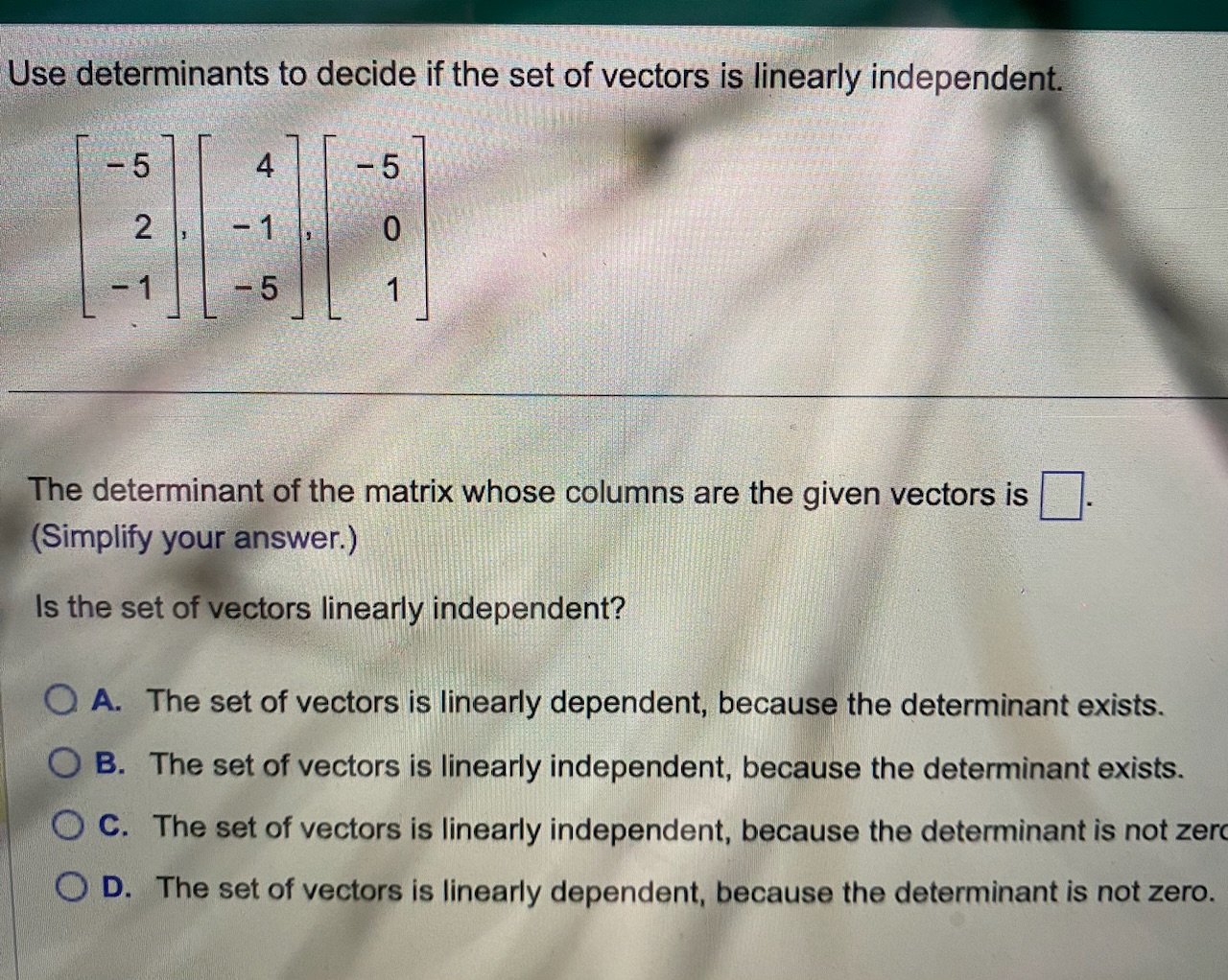 Solved Use determinants to decide if the set of vectors is | Chegg.com