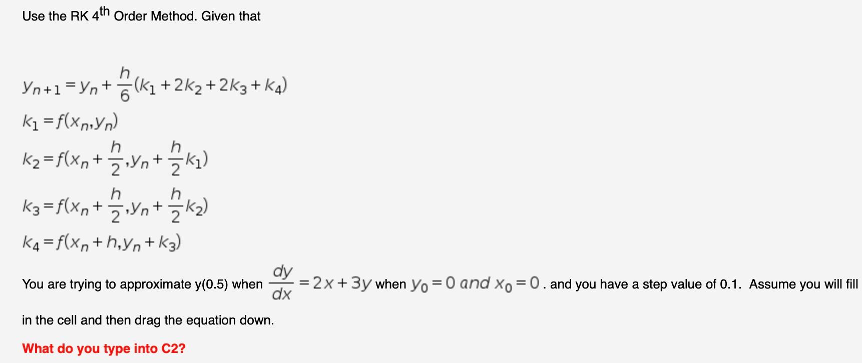 Solved Use the RK 4th Order Method. Given that Yn+1=Yn+ I | Chegg.com