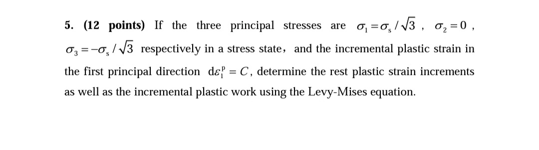 Solved 5. (12 points) If the three principal stresses are | Chegg.com
