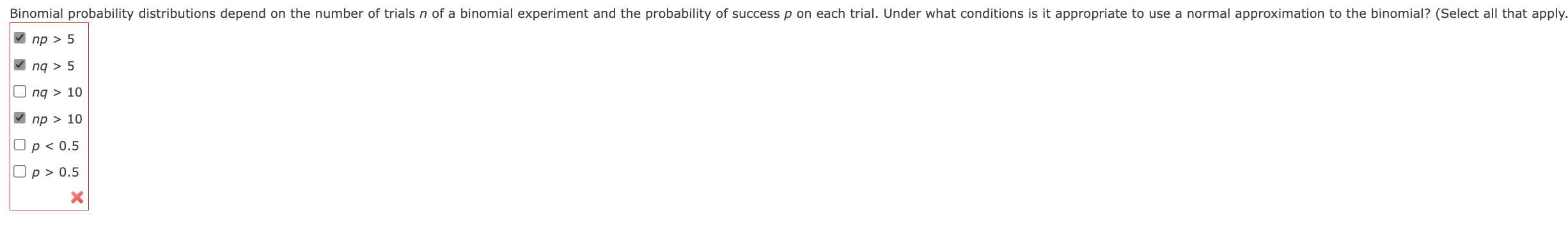 Solved np>5nq>5nq>10np>10p 0.5 *Suppose x has a | Chegg.com