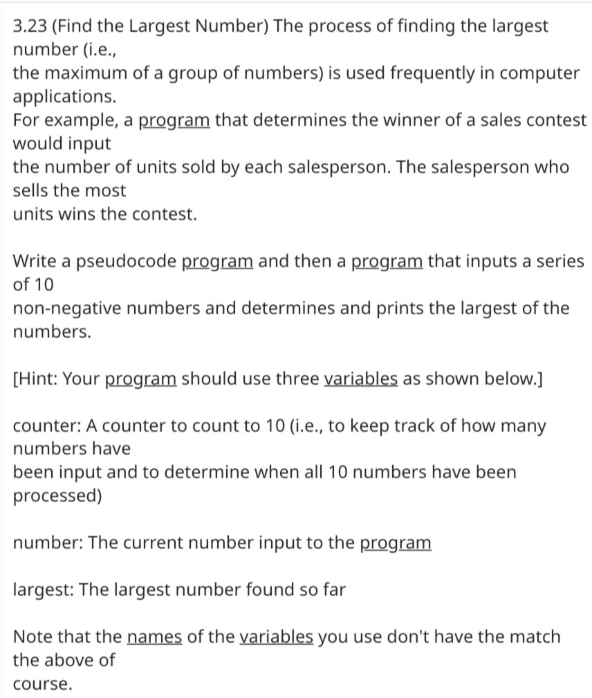 Solved 3.23 (Find the Largest Number) The process of finding | Chegg.com