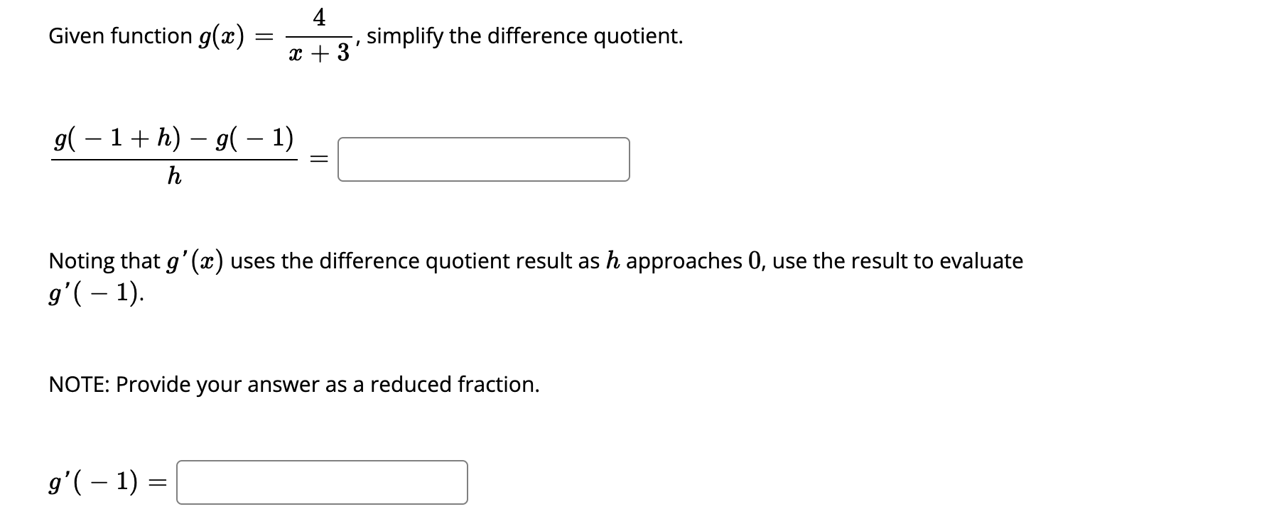 Solved Given function g(x)=x+34, simplify the difference | Chegg.com