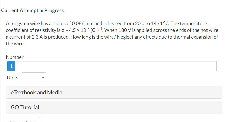 Solved Current Attempt in ProgressA tungsten wire has a | Chegg.com