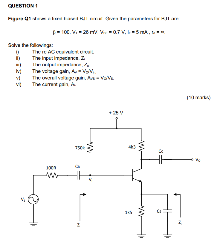 Solved QUESTION 1 Figure Q1 shows a fixed biased BJT | Chegg.com