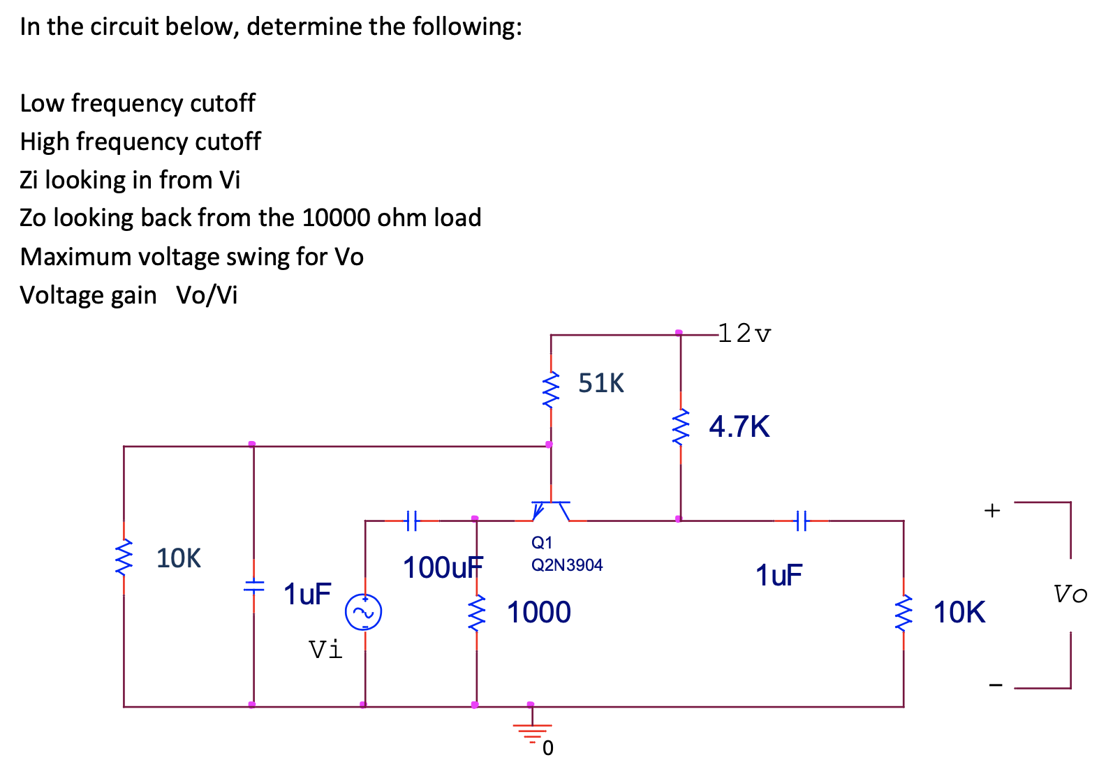 In the circuit below, determine the following: Low | Chegg.com