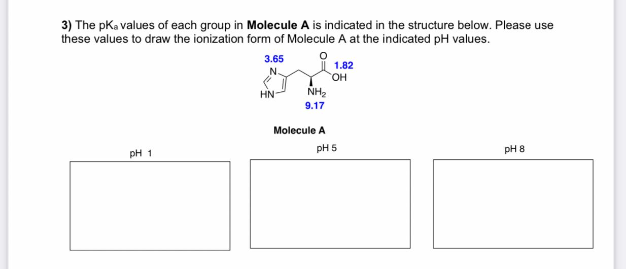 Solved 3) The pKa values of each group in Molecule A is | Chegg.com