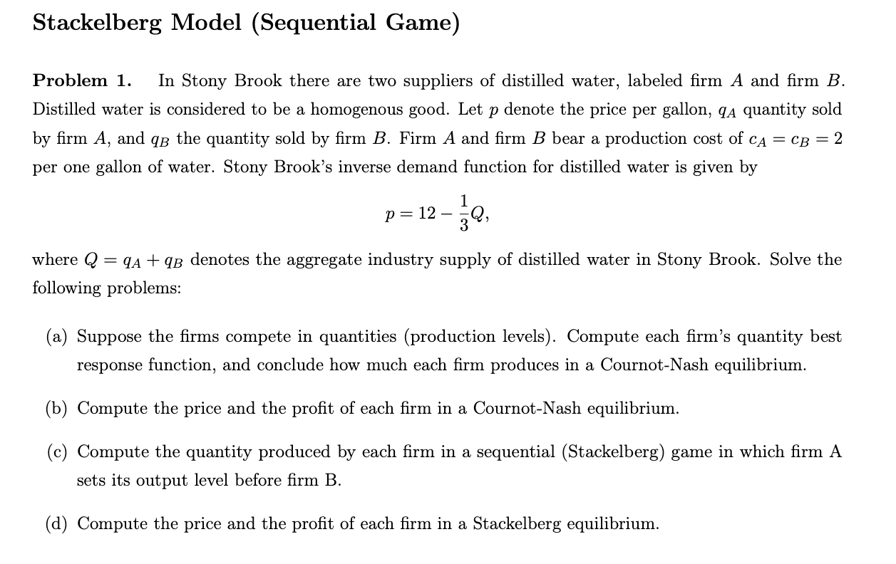 Solved Stackelberg Model Sequential Game Problem 1 ﻿in