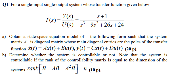 Solved Q1. For a single-input single-output system whose | Chegg.com