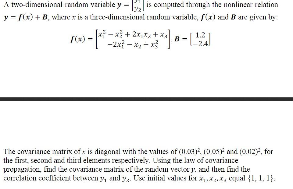 Solved A two-dimensional random variable y = lyz] is | Chegg.com