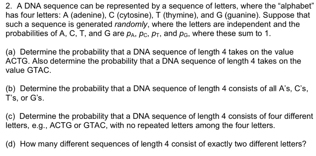 Solved 2. A DNA sequence can be represented by a sequence of | Chegg.com