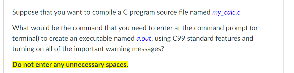 Solved Suppose That You Want To Compile A C Program Source 6617