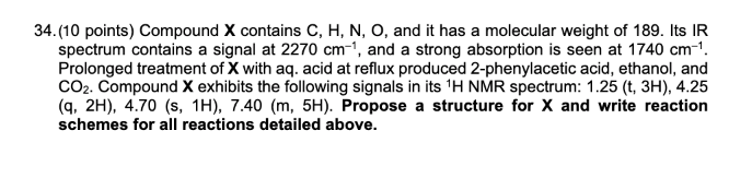 Solved 34. (10 points) Compound X contains C, H, N, O, and | Chegg.com