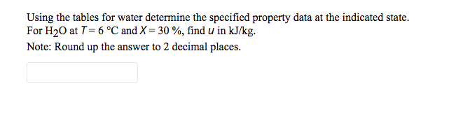 Solved Using the tables for water determine the specified | Chegg.com