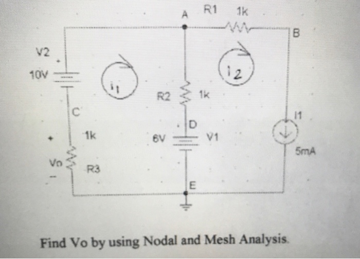 Solved R1 1k V2 10V 2 1k Vo R3 Find Vo by using Nodal and | Chegg.com
