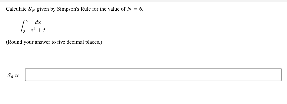 Solved Calculate SN given by Simpson's Rule for the value of | Chegg.com