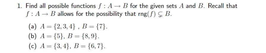 Solved 1 Find All Possible Functions Fa→b For The Given 