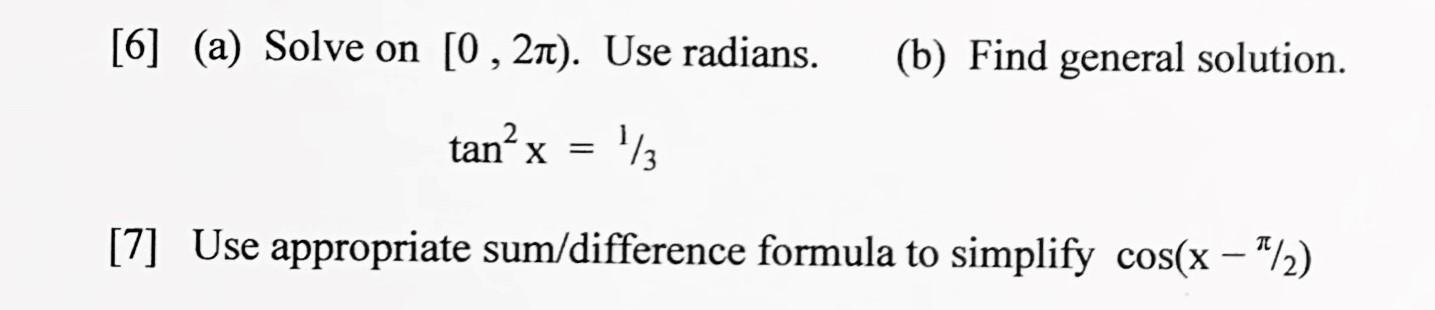 Solved [6] (a) Solve on [0, 21). Use radians. 9 (b) Find | Chegg.com