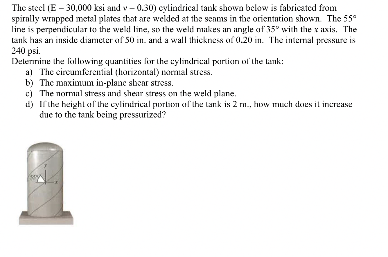 Solved The steel ksi and v=0.30 ﻿cylindrical tank shown | Chegg.com