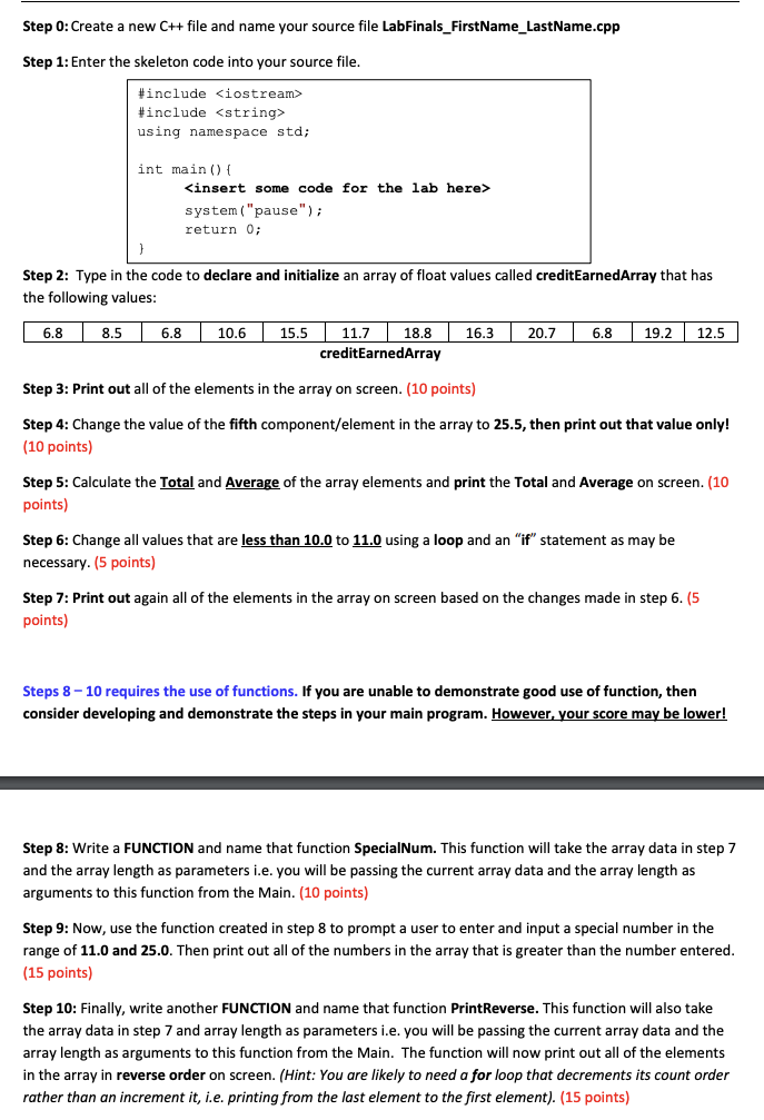 Solved Step 0: Create a new C++ file and name your source | Chegg.com