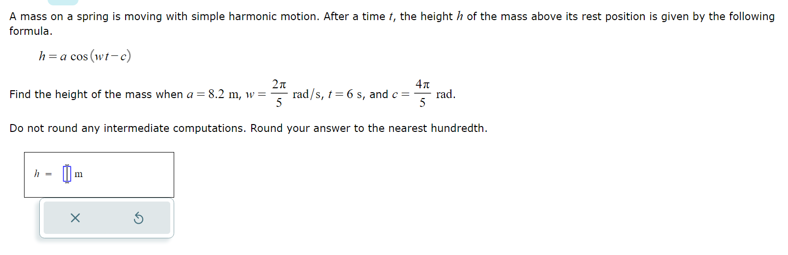Solved A mass on a spring is moving with simple harmonic | Chegg.com