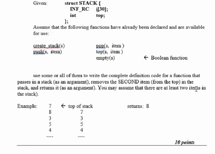 Solved Given: struct STACK INF_RC i[30]; int top; }; Assume | Chegg.com