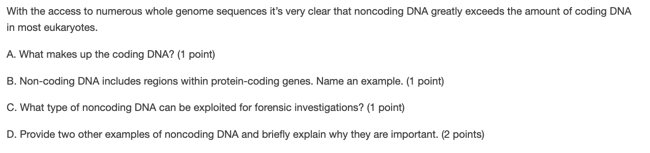 Solved With the access to numerous whole genome sequences | Chegg.com
