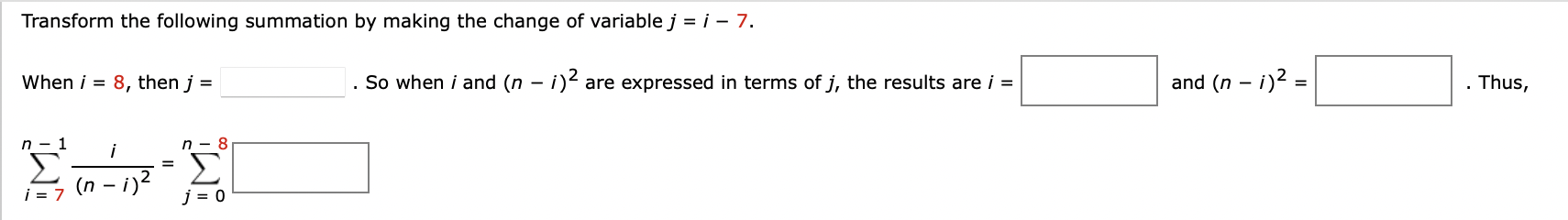 Solved Transform the following summation by making the | Chegg.com