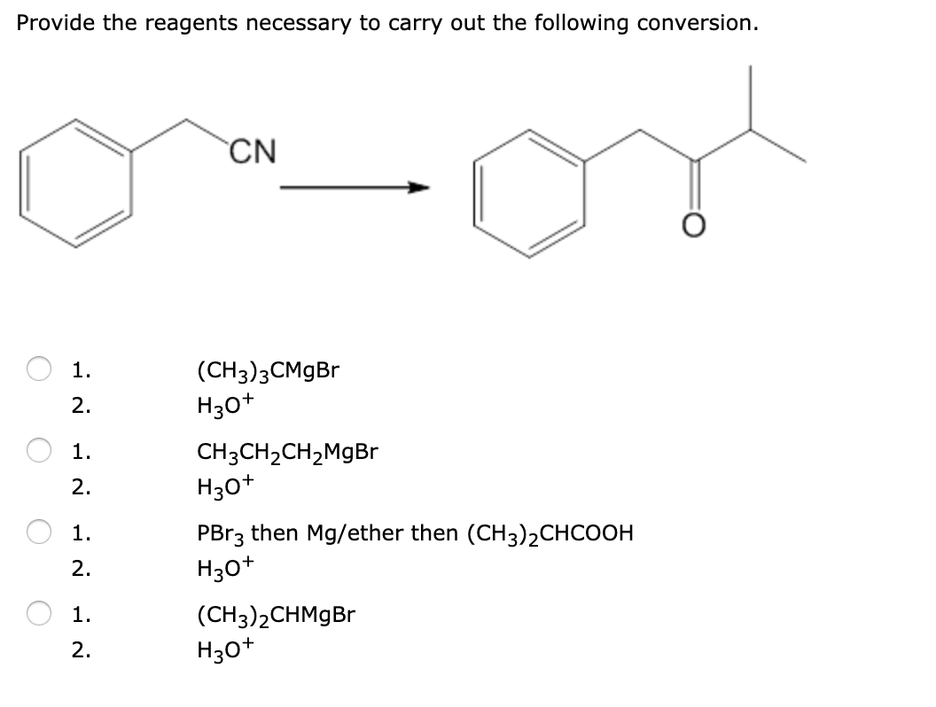 Solved Provide the reagents necessary to carry out the | Chegg.com