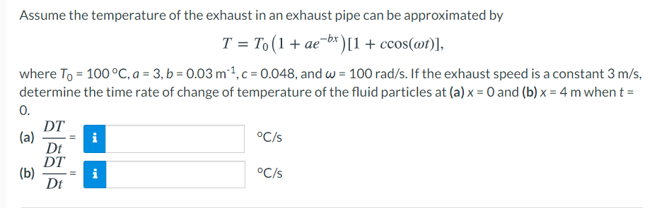 Solved = Assume the temperature of the exhaust in an exhaust | Chegg.com