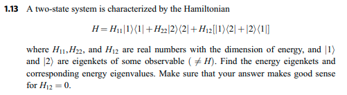 Solved 1.13 A two-state system is characterized by the | Chegg.com