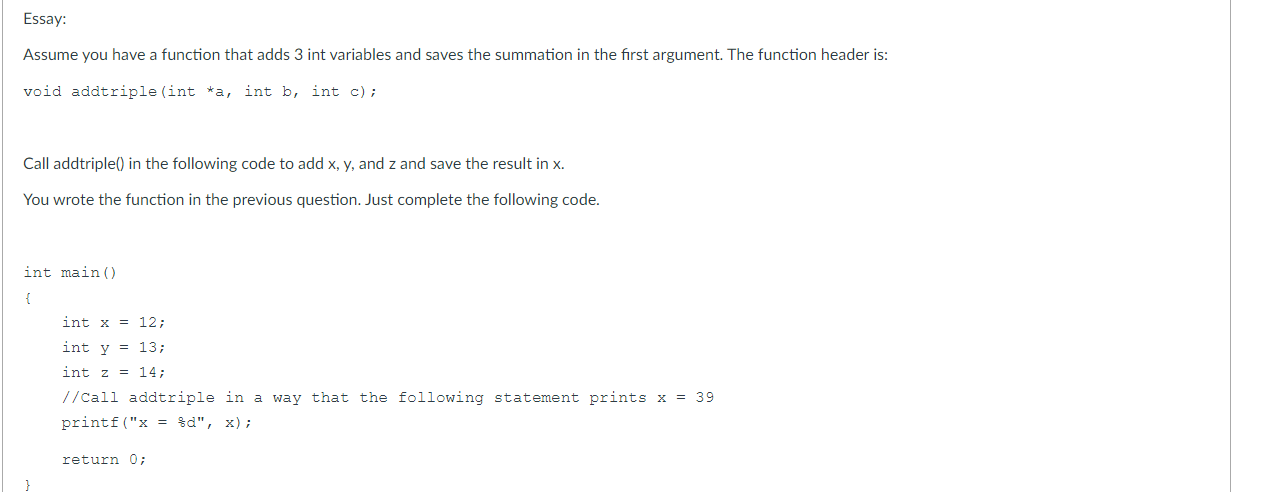 Solved Essay: Assume you have a function that adds 3 int | Chegg.com
