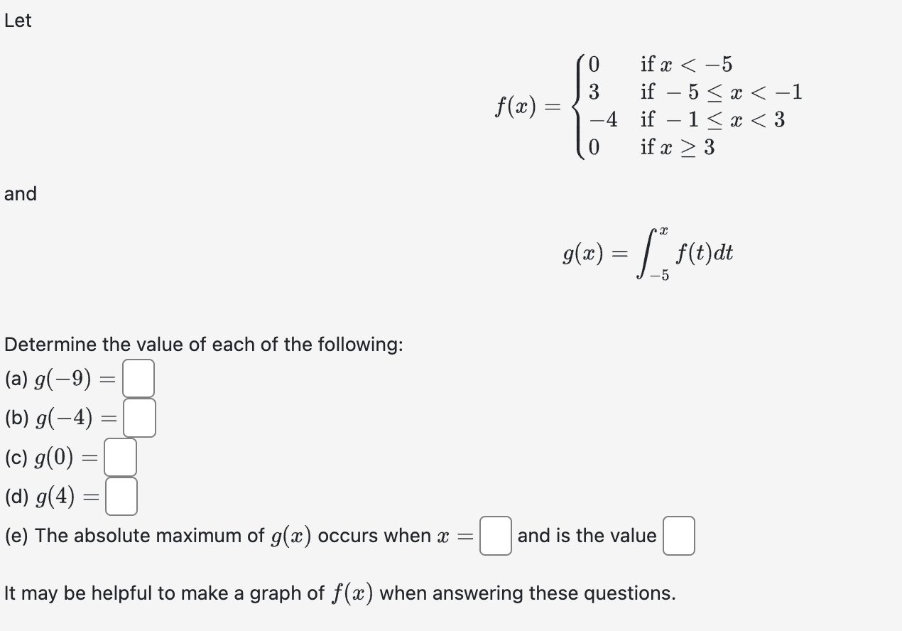 Solved f(x)=⎩⎨⎧03−40 if x