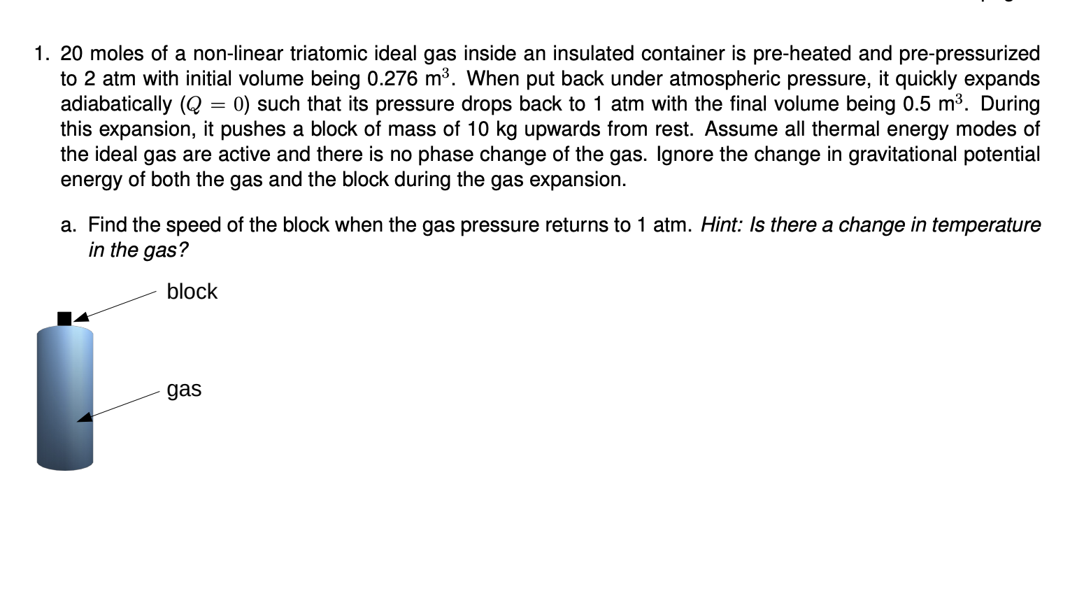Solved 1. 20 moles of a non-linear triatomic ideal gas | Chegg.com