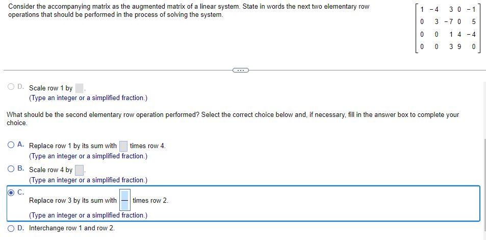 Solved Consider the accompanying matrix as the augmented | Chegg.com