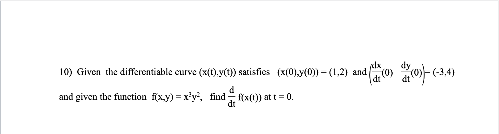 Solved And 0 3 4 10 Given The Differentiable Curve