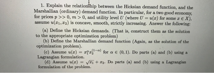 Solved 1. Explain the relationship between the Hicksian | Chegg.com