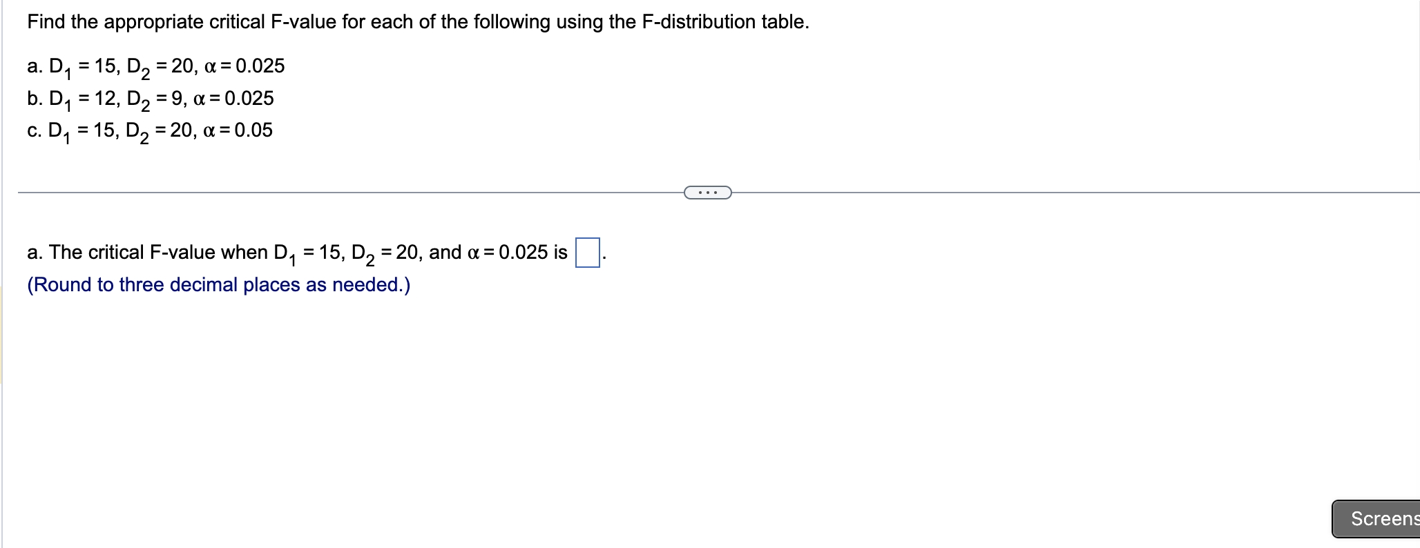 Solved Find the appropriate critical F -value for each of | Chegg.com