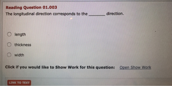 Solved The longitudinal direction corresponds to the _____ | Chegg.com