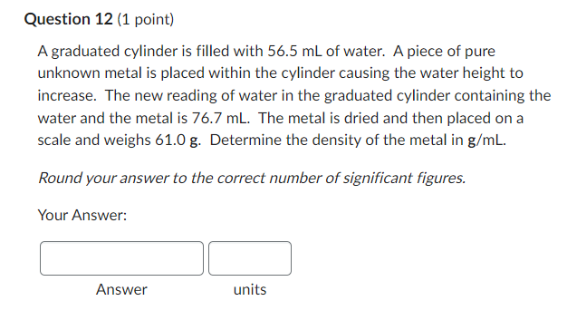 Solved Question 12 (1 point) A graduated cylinder is filled | Chegg.com