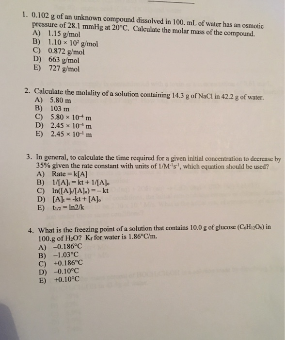 Solved 1. 0.102 g of an unknown compound dissolved in 100. | Chegg.com