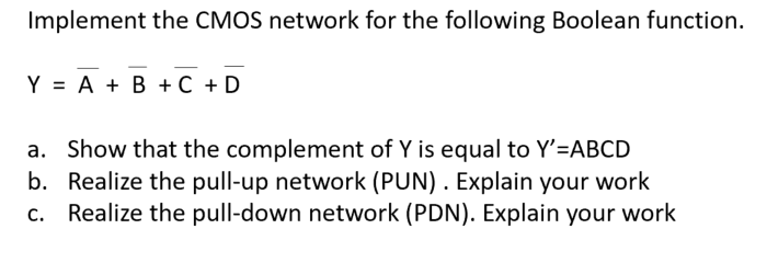 Solved Implement the CMOS network for the following Boolean | Chegg.com
